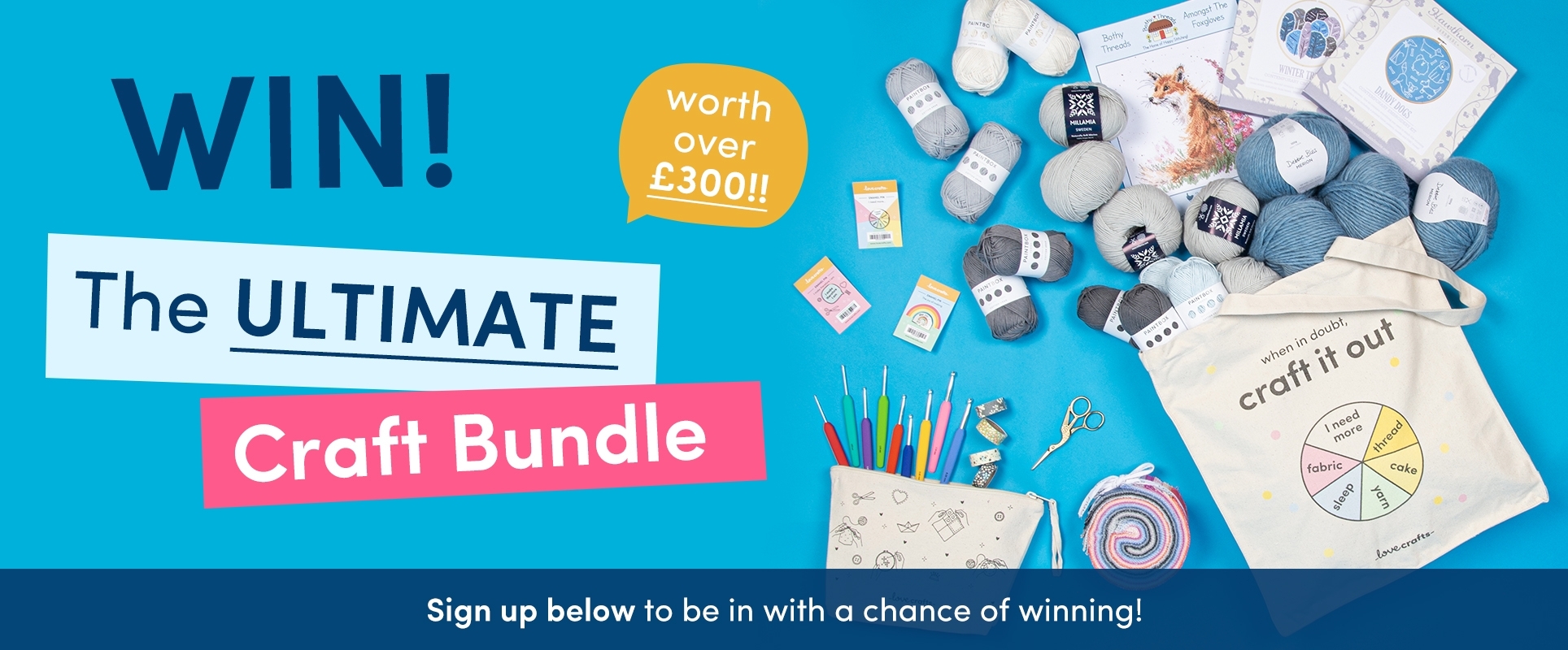 Win the ultimate craft bundle | LoveCrafts